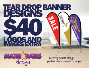 Tear drop banner designs - Mates Rates Design